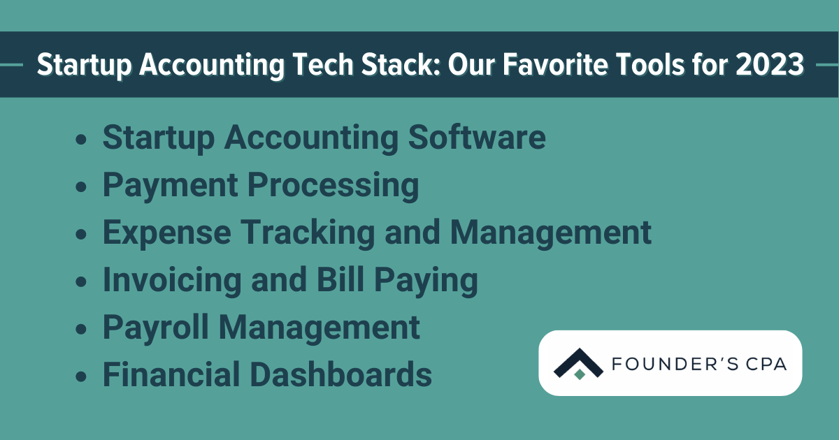 Startup Accounting Tech Stack: Our Favorite Tools for 2023